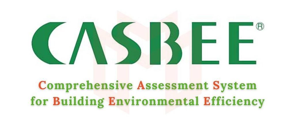 Chứng chỉ CASBEE ⭐️ Chứng nhận công trình xanh tại Nhật